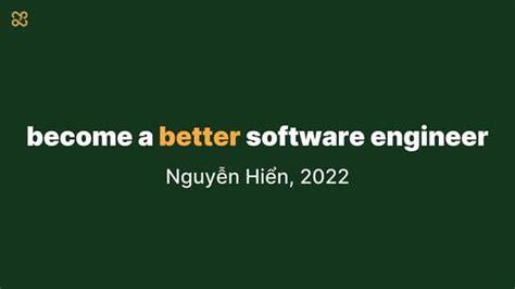 Become A Better Software Engineer Ppt