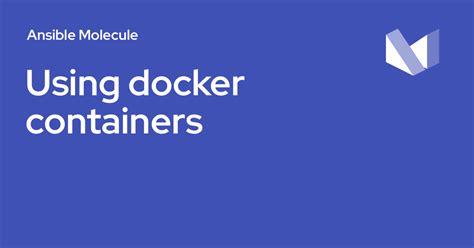 Using Docker Containers Ansible Molecule