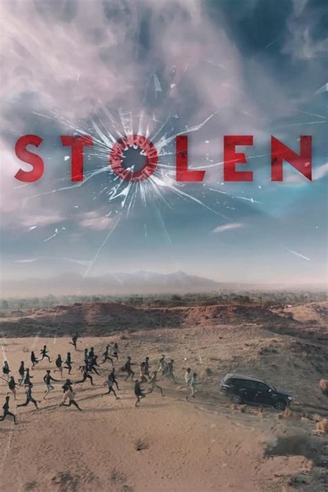 Stolen 2023 — The Movie Database Tmdb