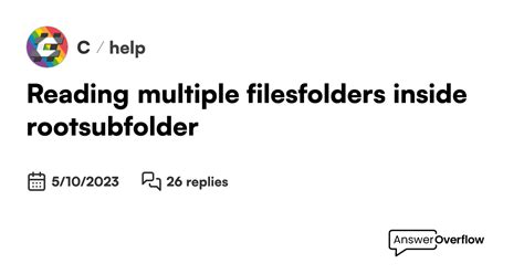Reading Multiple Filesfolders Inside Rootsubfolder C