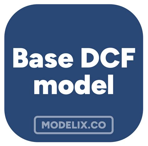 Base Dcf Model Template Modelix