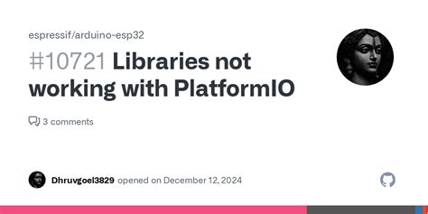 libraries not working with platformio · issue 10721 · espressif