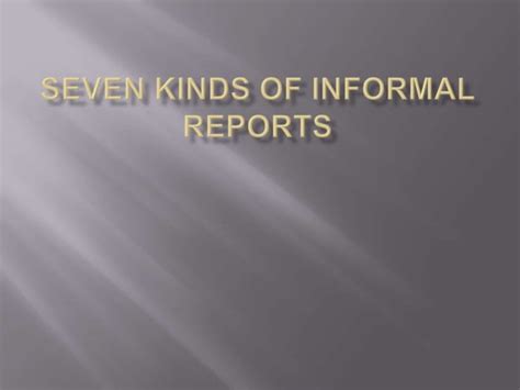 Informal Reports Guidelines For Writing Informal Reports Pptx Business Business And Finance