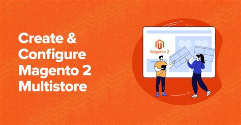 Magento Multistore Configuration Easy Step By Step Guide