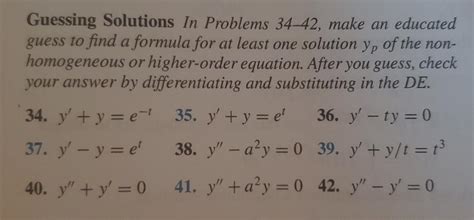Solved Guessing Solutions In Problems 34 42 Make An Chegg Com