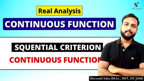 Sequential Criterion For Continuity Continuous Function Real