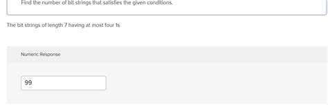 Solved Find The Number Of Bit Strings That Satisfies The