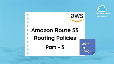 What Are Amazon Route 53 Routing Policies Part 3 Aws Devops Training
