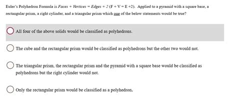 Eulers Polyhedron Formula Is Faces Vertices Edges 2 F V E2 Applied To A Pyramid