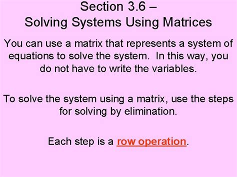 Section Solving Systems Using Matrices Babes