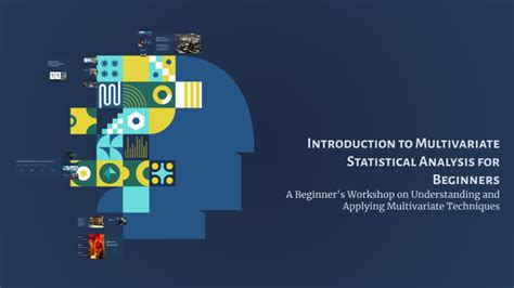 Introduction To Multivariate Statistical Analysis For Beginners By Norfarhan Assaad On Prezi
