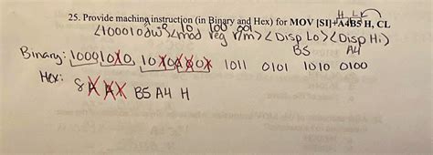 Solved 25 Provide Maching Instruction In Bingry And Hex