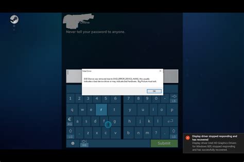 [support] Fatal Error D3d Device Was Removed Due To Dxgi Error Device Hung In Big Picture Mode