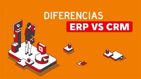 Diferencias Entre Un Erp Y Un Crm Kimêrikal Software Factory