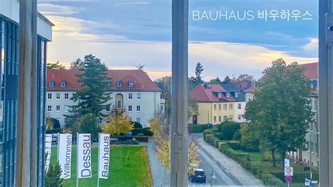 One Fine Day In Dessau Germany 바우하우스 보러 독일에서 산책 Bauhaus Vlog Youtube