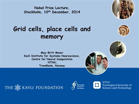 Ppt Grid Cells Place Cells And Memory May Britt Moser Kavli Institute Powerpoint