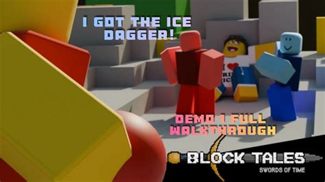 I Got The Ice Dagger Roblox Block Tales Solo Full Walkthrough Demo 1 Youtube