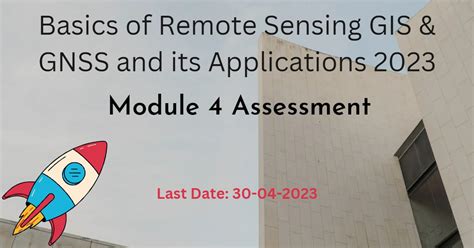 Basics Of Remote Sensing GIS GNSS Module Assignment Answers