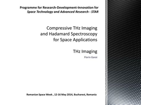 Ppt Compressive Thz Imaging And Hadamard Spectroscopy For Space