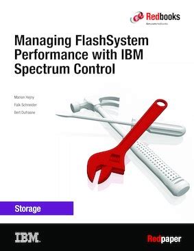 Viewing And Managing FlashSystem Performance With IBM Spectrum Control
