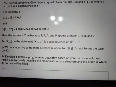 Consider This Problem Given Two Arrays Of Characters