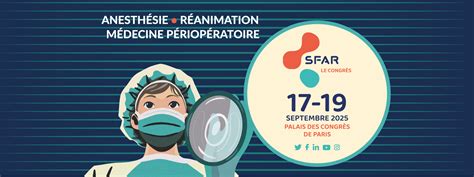 Sfar 2025 Le Congrès Société Française Danesthésie Et De Réanimation