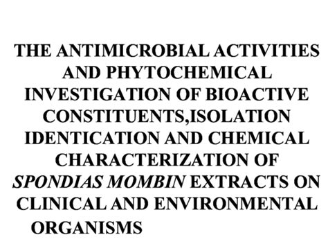 Ppt The Antimicrobial Activities And Phytochemical Investigation Of