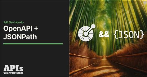 How To Use Jsonpath With Openapi