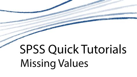 Spss Quick Tutorials D Missing Values Youtube