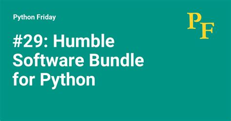 29 Humble Software Bundle For Python Python Friday