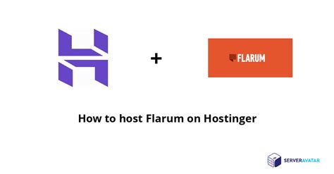 How To Host Flarum On Hostinger Vps Serveravatar