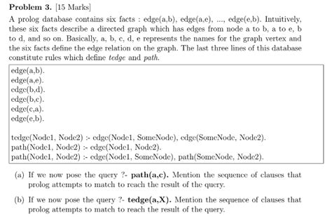 Solved Problem 3 15 Marks A Prolog Database Contains Six