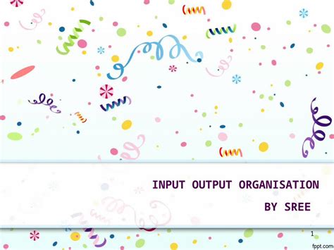 Ppt Input And Output Organisation Dokumentips