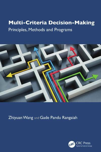 Multi Criteria Decision Making Principles Methods And Programs