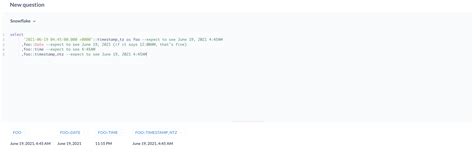 Snowflake Time Datatype Does Not Give Correct Results In Ui · Issue 20933 · Metabasemetabase