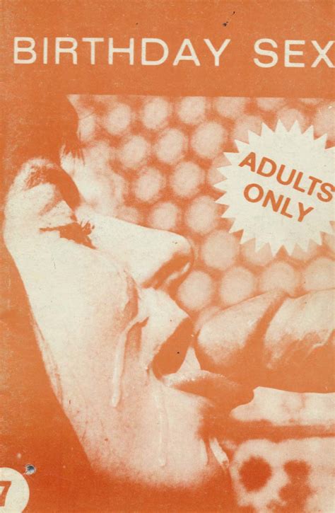 Birthday Sex Birthday Sex Magazine Birthday