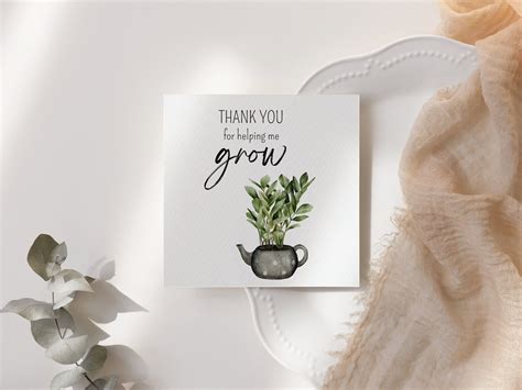 Printable Thank You For Helping Me Grow Card Thank You Plant Card