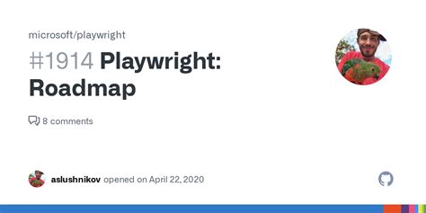 Playwright Roadmap Issue 1914 Microsoft Playwright GitHub