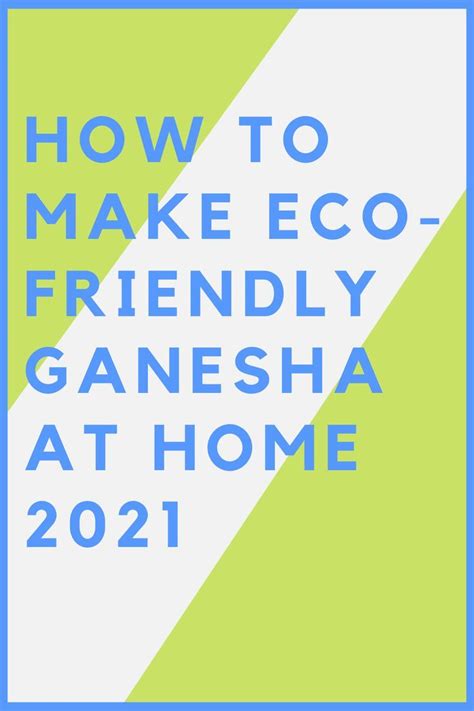 How To Make Eco Friendly Ganesha At Home