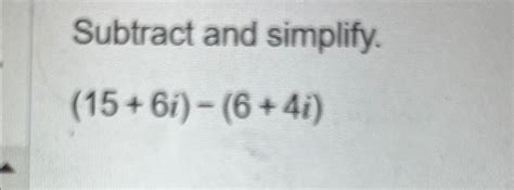 Solved Subtract And Simplify I I Chegg Com