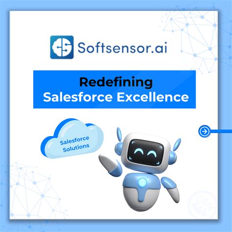 Redefining Salesforce Excellence Softsensor Ai Medium