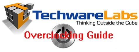 How To Overclock Your Computer TechwareLabs