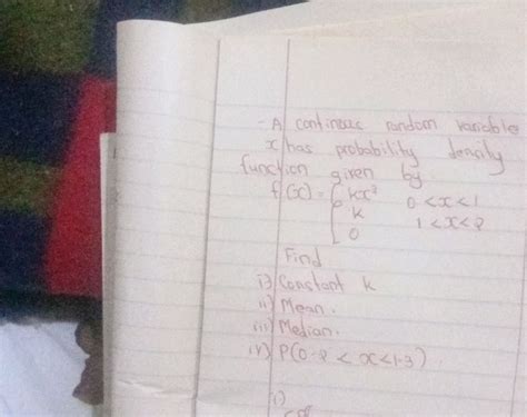 A Continuous Random Variable X Has StudyX