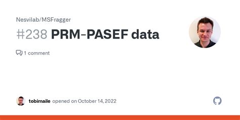Prm Pasef Data · Issue 238 · Nesvilabmsfragger · Github