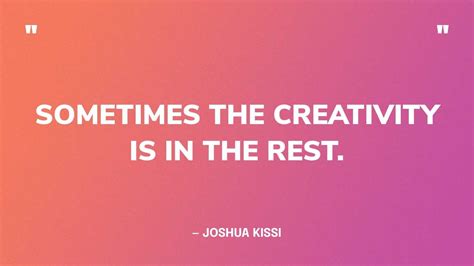 63 Best Creativity Quotes To Transform The World