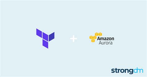 Connect Terraform And Aurora Postgresql Strongdm