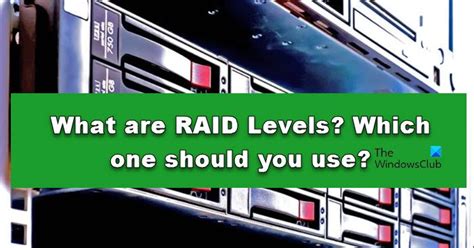 Cấp độ RAID là gì Bạn nên sử dụng cái nào Cá cảnh mini