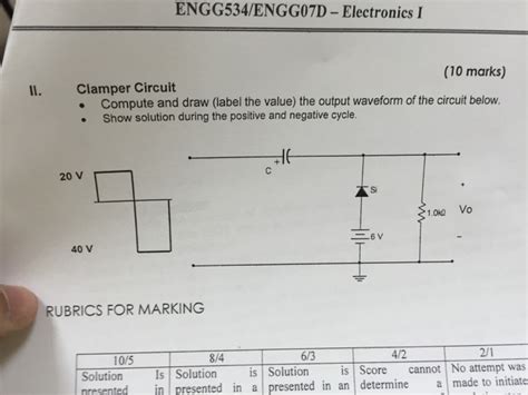 Solved Clamper Circuit Compute And Draw Label The Valu