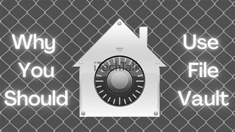 Should You Use Filevault Disk Encryption Yes And Heres Why