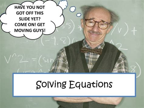 Solving Equations Powerpoint Teaching Resources
